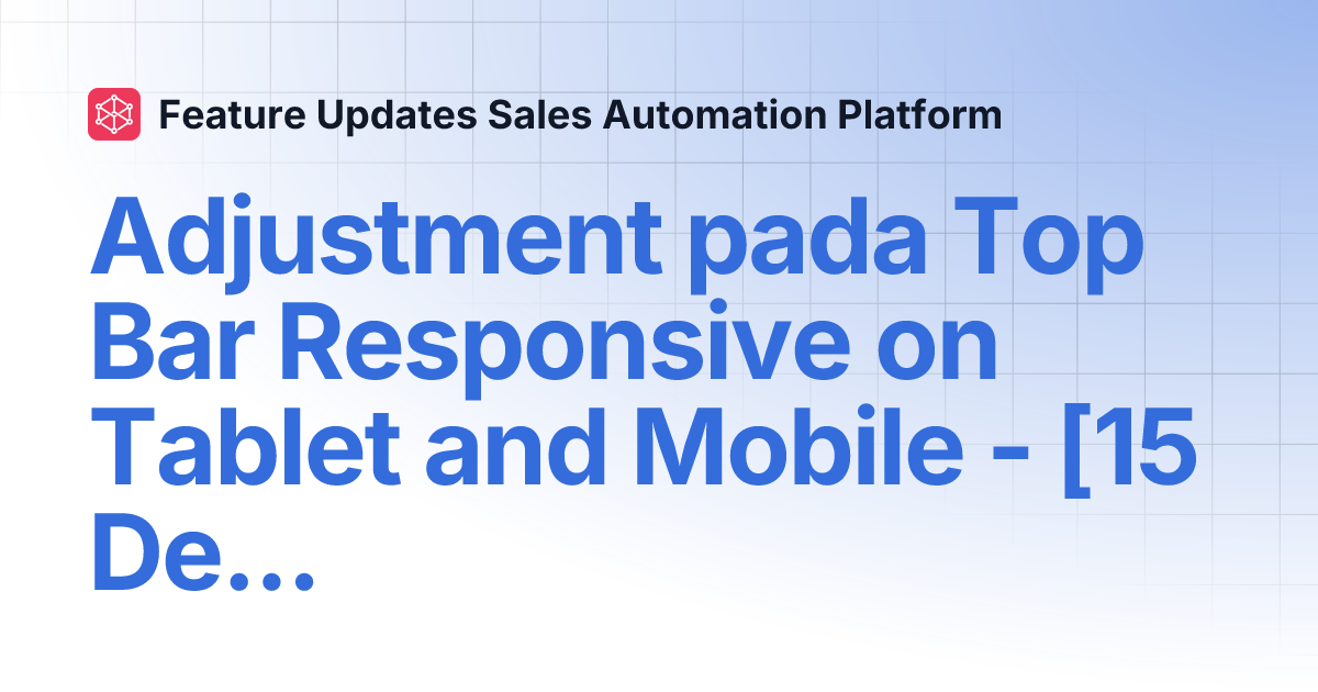 Adjustment pada Top Bar Responsive on Tablet and Mobile - [15 Desember ...